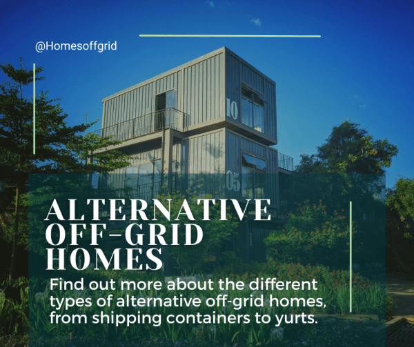 Alternative Off-Grid Homes: A Guide to Non-Traditional Housing - Homes ...
