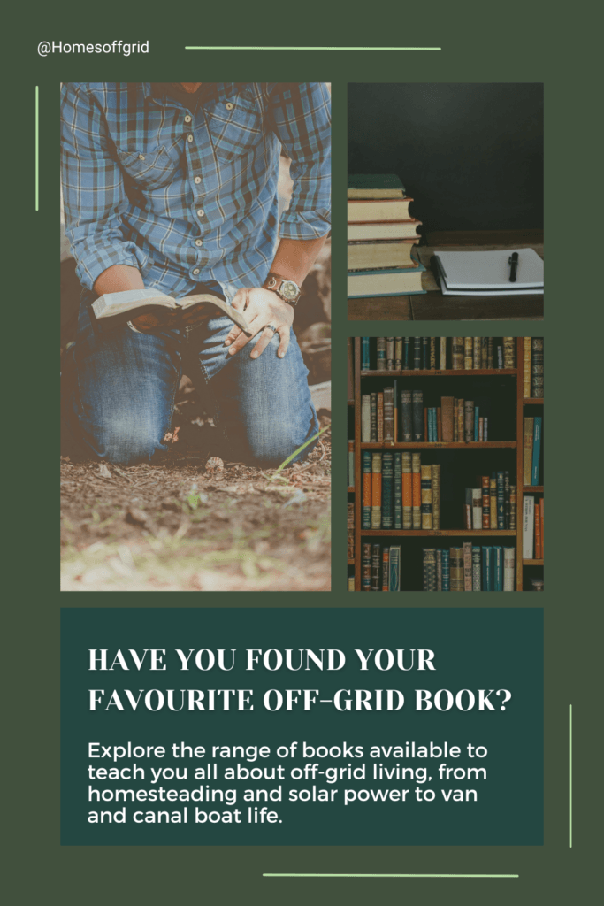 Essential Books for Off-Grid Living - Homes Off Grid
